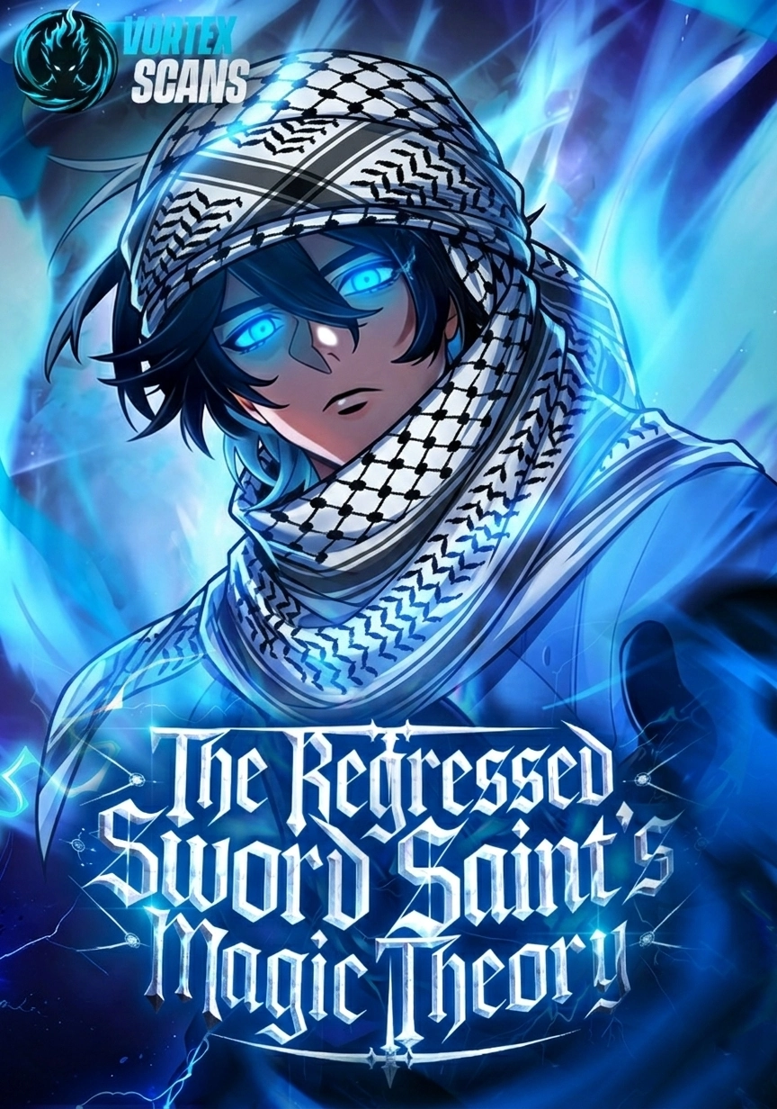 The Regressed Sword Saint’s Magic Theory Chapter 27